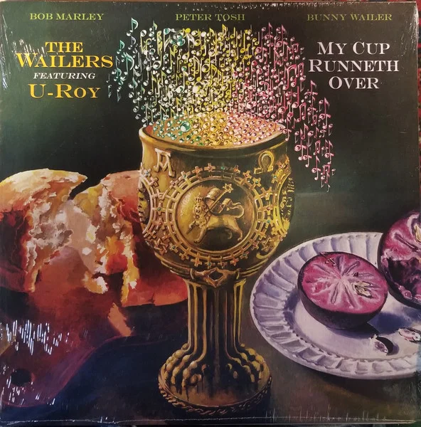 The Wailers Featuring U-Roy – My Cup Runneth Over - LP – купить ...