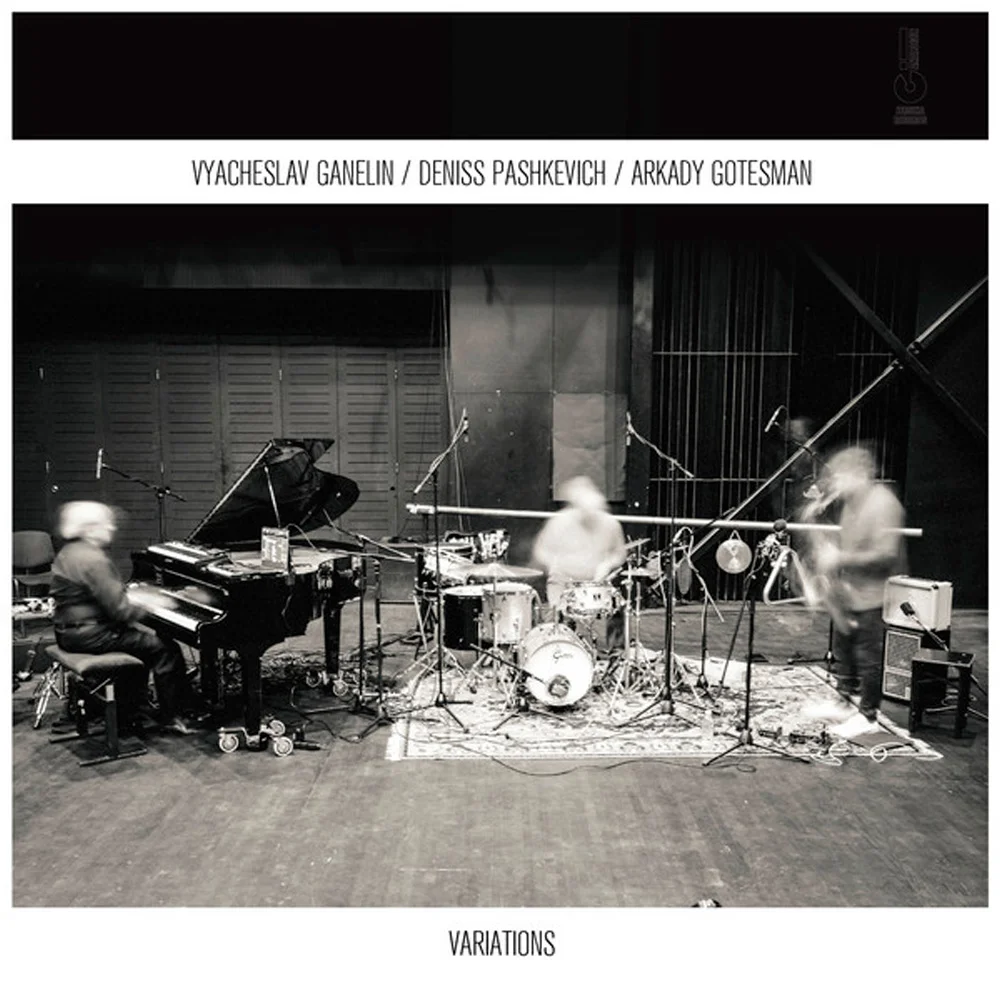 Vyacheslav Ganelin, Deniss Pashkevich, Arkady Gotesman - Variations LP ...